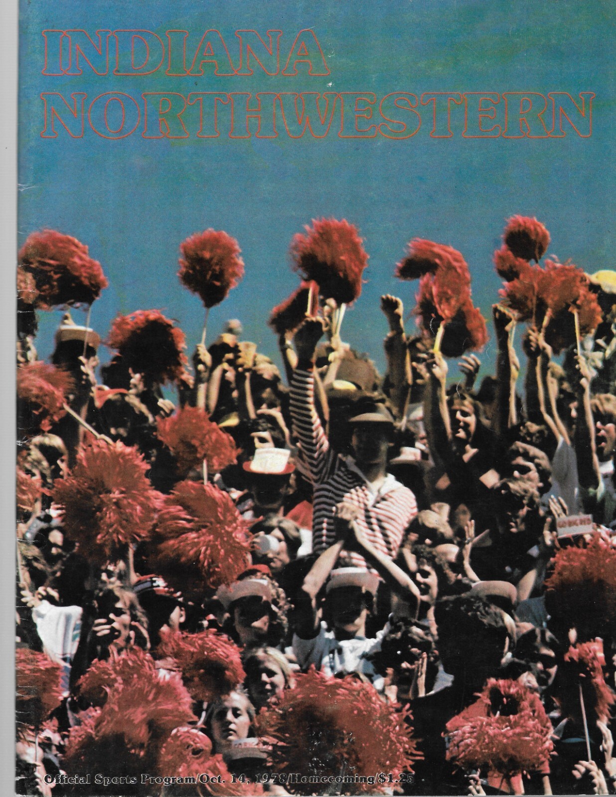 1978 U. of Indiana Football v. Northwestern game program, Mike Friede ...