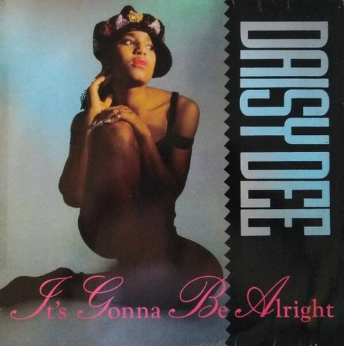 Daisy Dee It's Gonna Be Alright (Vinyl) (UK IMPORT) 90204012299| eBay
