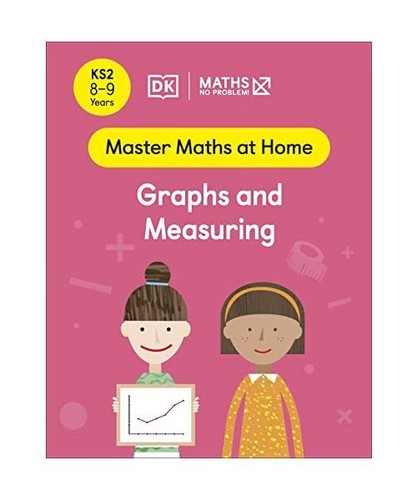 Maths - No Problem! Graphs and Measuring, Ages 8-9 [Key Stage 2], Maths ...