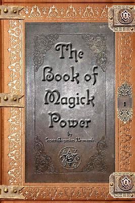 Book of Magick Power by Jason Augustus Newcomb (2007, Trade Paperback ...