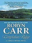 Temptation Ridge: A Virgin River Novel by Robyn Carr 9781410416971| eBay