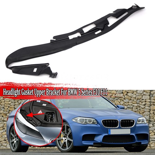 Right Front Headlight Gasket Upper Bracket 63117240368 For BMW F10 F11 ...