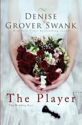 The Player: The Wedding Pact #2 - Swank, Denise Grover - Very Good ...