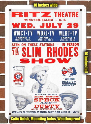 Metal Sign - 1953 Slim Rhodes Show in Winston-Salem- 10x14 inches | eBay