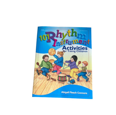 101 Rhythm Instrument Activities for Young Children Book By Abigail ...