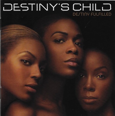 Destiny Fulfilled by Destiny's Child CD Nov 2004 Columbia USA ...
