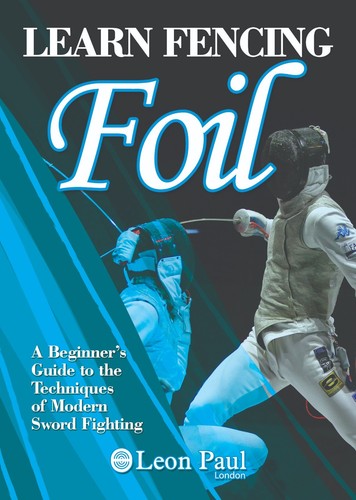 LEARN FENCING - Foil Book - A Beginner's Guide | eBay UK