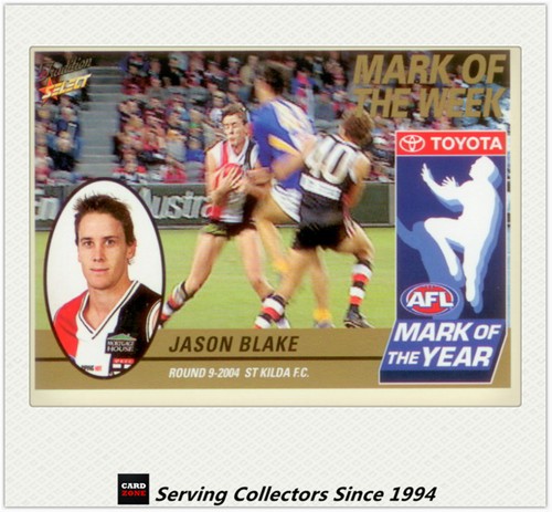 2005 Select AFL Tradition Mark Of The Week 2004 MW9 Jason Blake (St ...