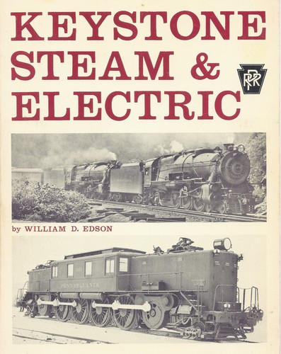 Railroad Book "Keystone Steam & Electric," Roster Lists by Class, 137 ...