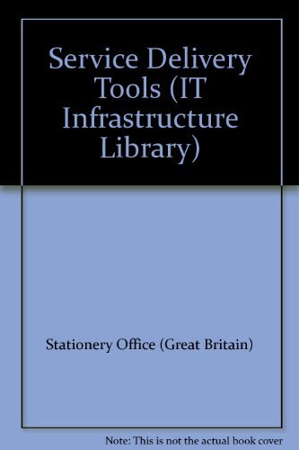 Service Delivery Tools (IT Infrastructure Library) By Stationery ...