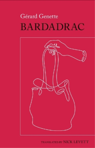 Gérard Genette Bardadrac (Poche) World Writing in French: New ...
