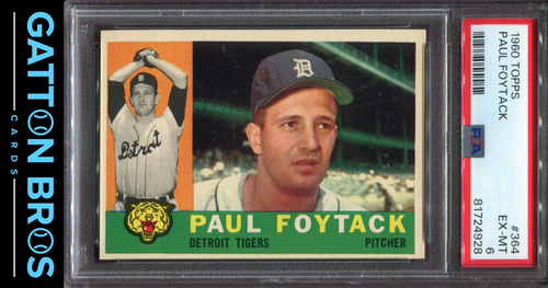 1960 Topps Paul Foytack #364 PSA 6 EX-MT | eBay