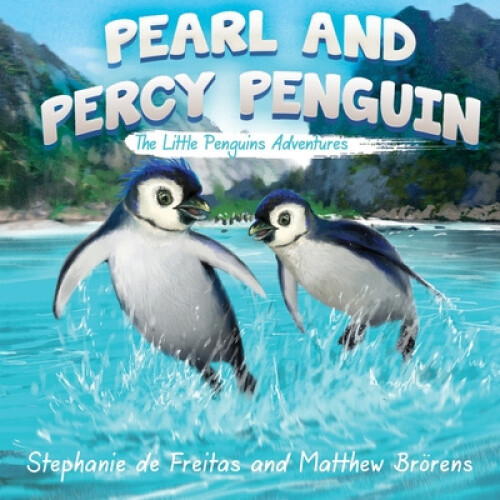 Pearl and Percy Penguin The Little Penguins' Adventures Paperback 42 ...