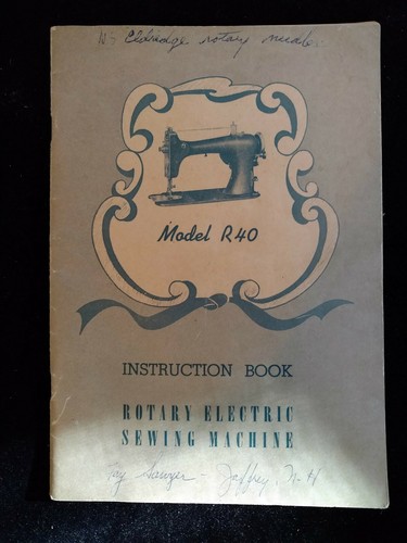 Vintage 1948 Rotary Electric Sewing machine Instruction Book Model R40 ...