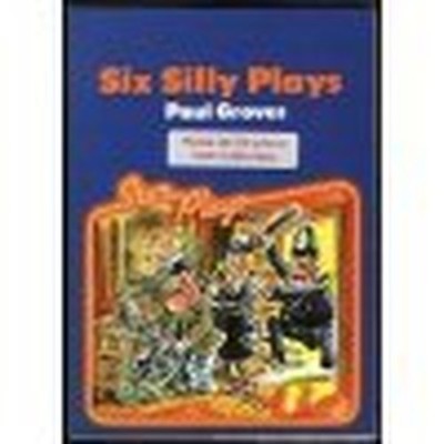 Six Silly Plays (Star Plays) by Groves, Paul Paperback / softback Book ...