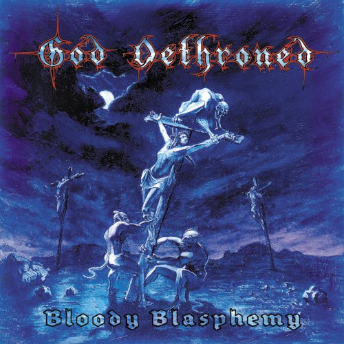 God Dethroned Bloody Blasphemy (Transparent Blue Vinyl LP) (Vinyl ...
