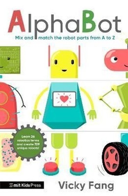 AlphaBot by Vicky Fang (author), Vicky Fang (illustrator) 9781529512182 ...