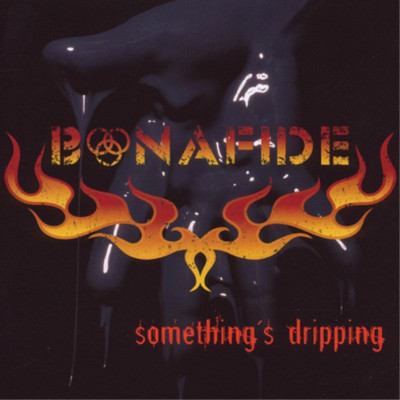 Bonafide Something's Dripping (Vinyl LP) 12" Album | eBay