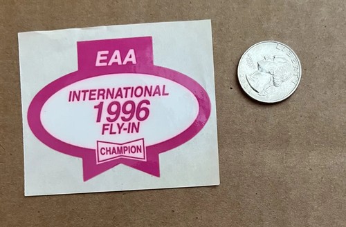 1996 EAA International Fly IN Champion Spark Plug Vintage Decal Sticker ...