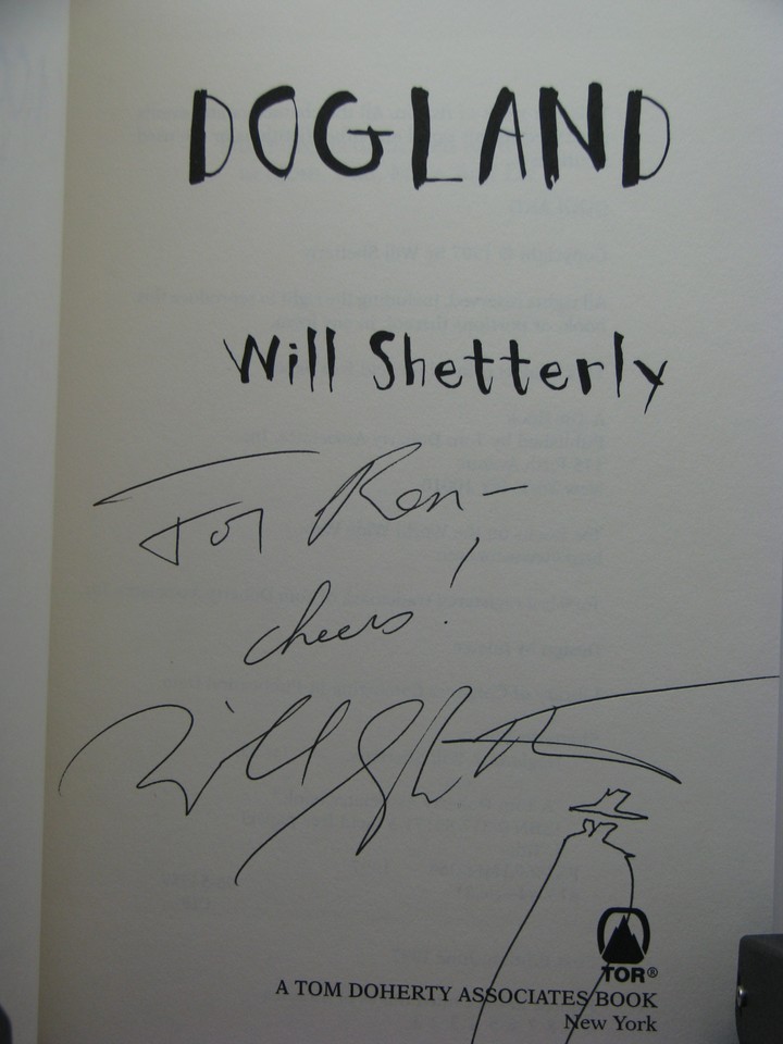 1st, signed by the author, Dogland by Will Shetterly (1997 ...