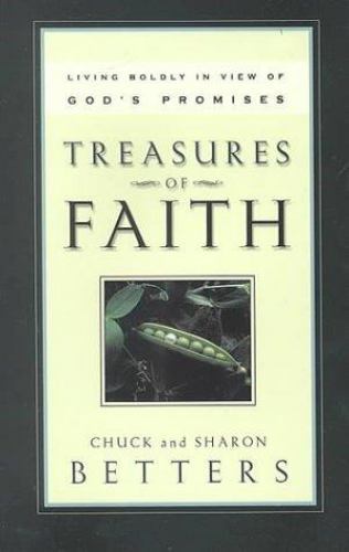 Treasures of Faith : Living Boldly in View of God's Promises by Chuck ...