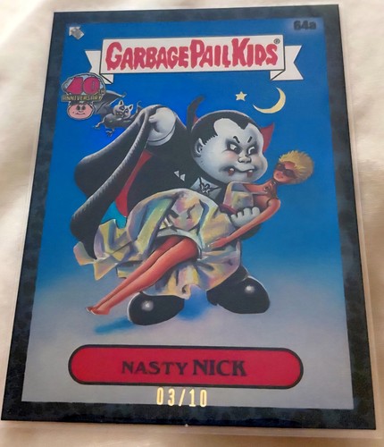 2025 TOPPS GPK 40th Anniversary NASTY NICK BLACK 3/10...OFFERS WELCOME ...