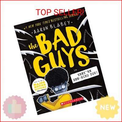 The Bad Guys in They're Bee-Hind You! (The Bad Guys #14) | eBay
