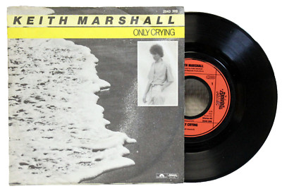 7" Vinyl - KEITH MARSHALL - Only Crying | eBay