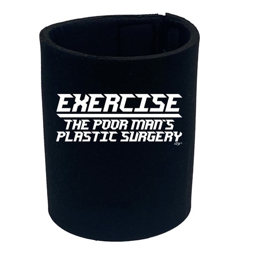 Exercise The Poor Mans Plastic Surgery - Funny Bottle Novelty Gift ...