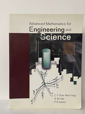 Advanced Mathematics Engineering & Science C.F. Chan Man Fong, D. De ...