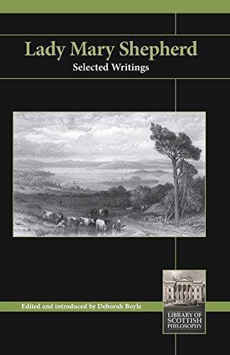 Lady Mary Shepherd: Selected Writings (Library of Scottish Philosophy ...