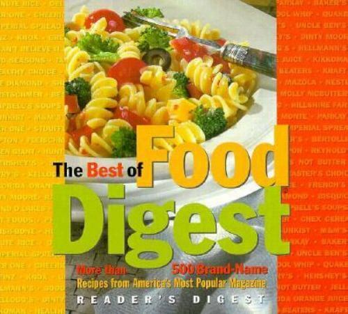 Best of Food Digest : More Than 500 Delicious Brand Name Recipes from ...