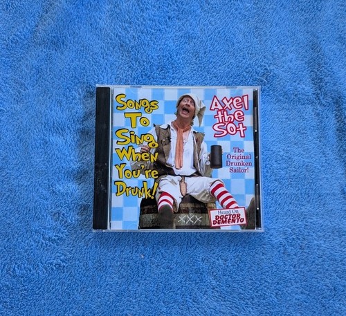 AXEL THE SOT Songs To Sing When You're Drunk CD 2008 Comedy Drinking Dr ...