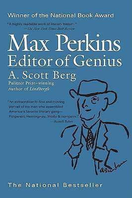 Max Perkins: Editor of Genius : National Book Award Winner by A. Scott ...