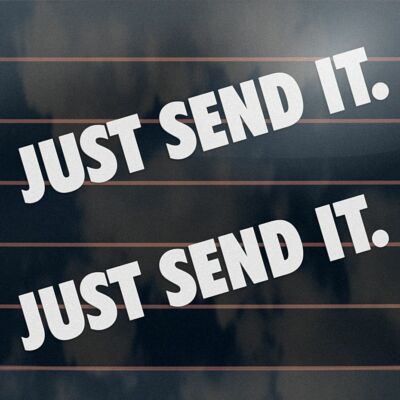 2 x JUST SEND IT Stickers 200mm laptop snow ute car window decal | eBay ...