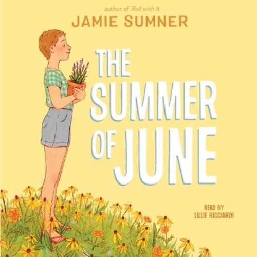 The Summer of June by Jamie Sumner (2022, Compact Disc, Unabridged ...