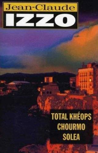 Total Kheops. Chourmo. Solea., Jean-Claude Izzo | eBay