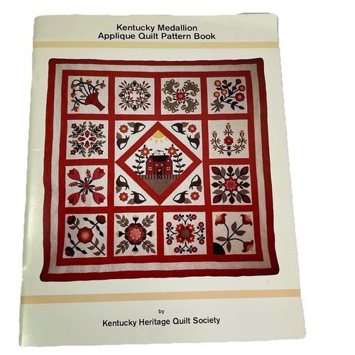 Kentucky Medallion Applique Quilt Pattern Book 1984 KY Heritage Quilt ...