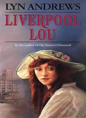 Liverpool Lou By Lyn Andrews. 9780552137188 9780552137188 | eBay