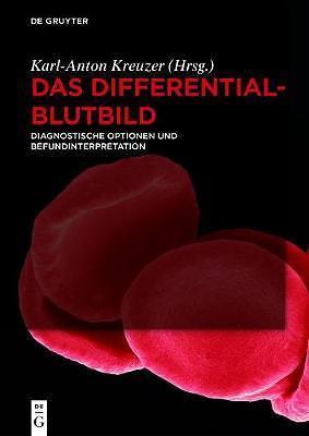 Das Differentialblutbild: Diagnostische Optionen Und ...