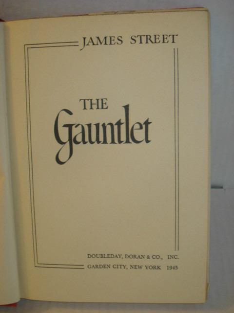 Vintage 1945 THE GAUNTLET By James Street - Hardcover Book Club Edition ...