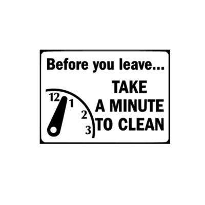 Before You Leave Take A Minute Clean decal sign Housekeeping Clean ...
