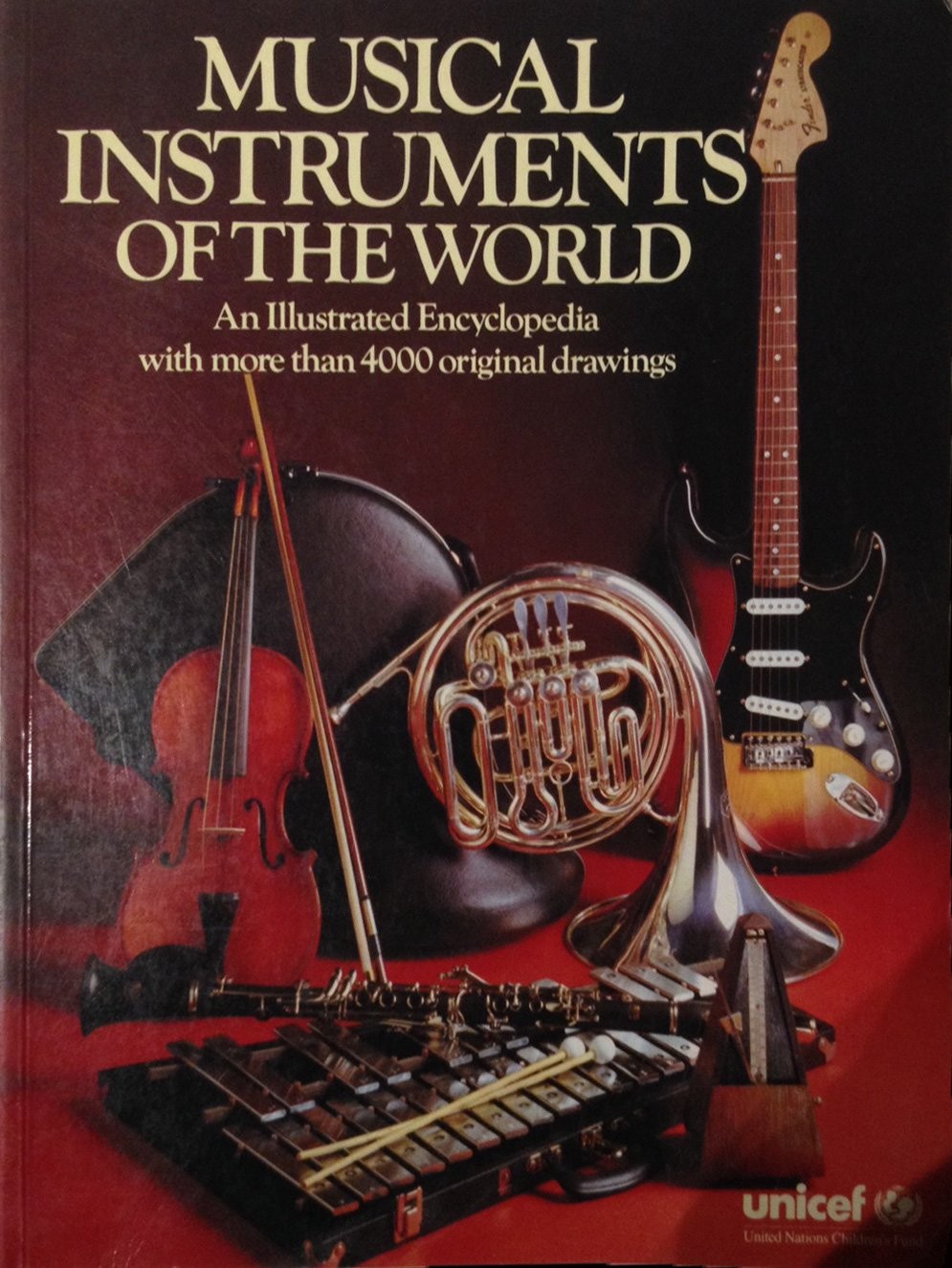 Musical Instruments of the World: An Illustrated Encyclopedia by ...