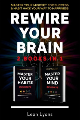 Leon Lyons Rewire Your Brain (Poche) | eBay