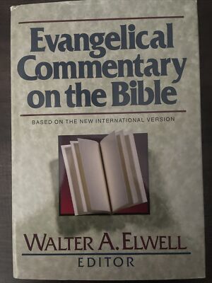 Evangelical Commentary on the Bible Walter Elwell | eBay
