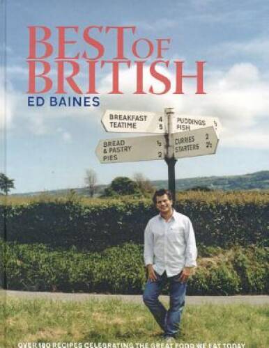 The Best of British (Signed by author) - Hardcover By Ed Baines - GOOD 9781856268301 | eBay