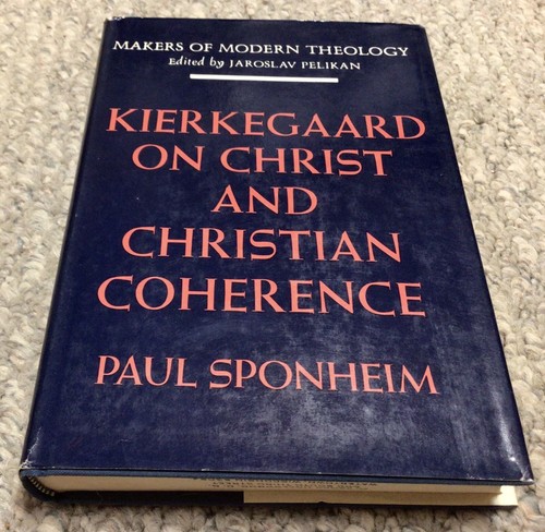 Kierkegaard on Christ and Christian Coherence 1968 Sponheim HCDJ | eBay