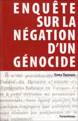 ENQUETE SUR LA NEGATION D'UN GENOCIDE by TERNON, Yves Book The Fast ...