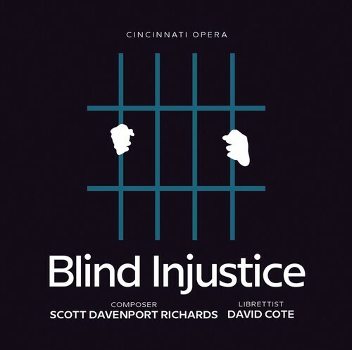 Cincinnati Opera Cincinnati Symphony Orchestra Cote - Blind Injustice ...