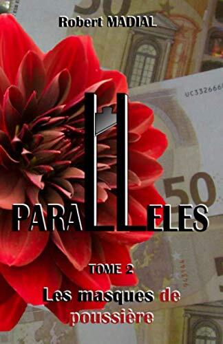 PARALLELES: Les masques de poussière (Tome 2) | eBay